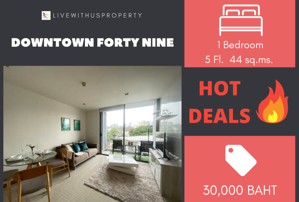 เช่าด่วน!! ราคาดีมาก ห้องแต่งสวยมาก DOWNTOWN FORTY NINE | Livinginsider